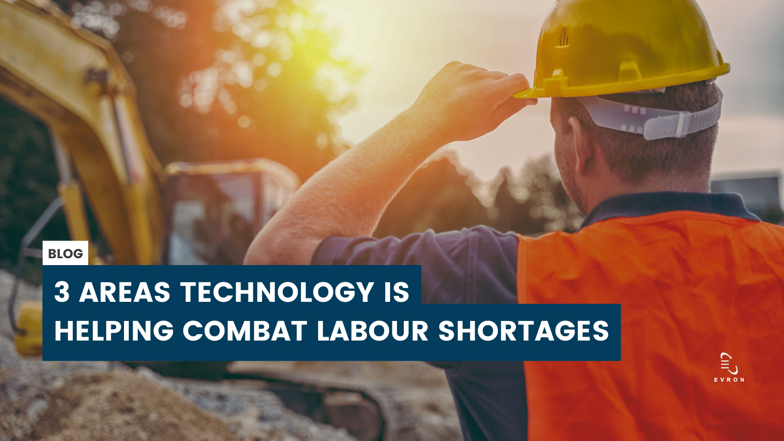 3 Areas Technology is Helping Combat Labour Shortages